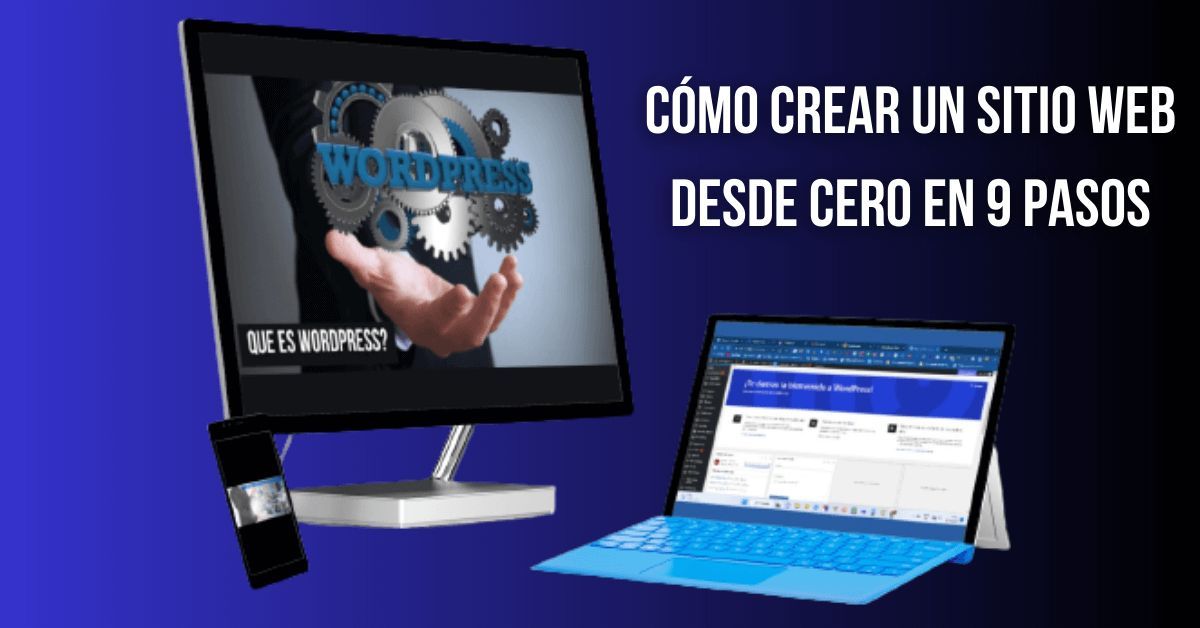Threefast | Cómo crear un sitio web desde cero en 9 pasos