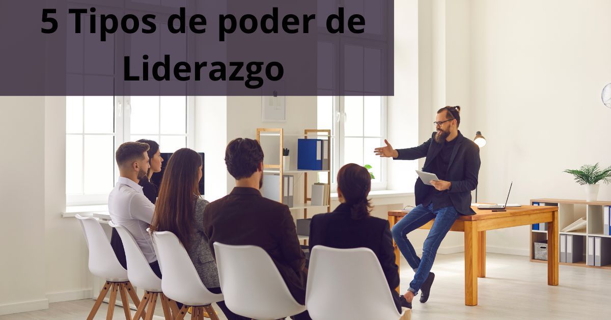 Threefast | Los 5 tipos de poder que usan los líderes efectivos